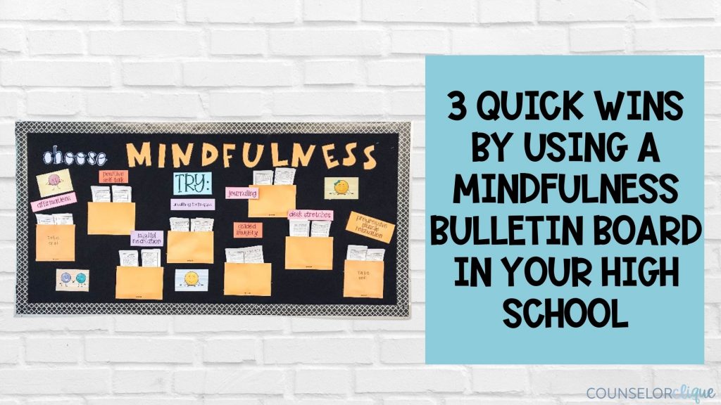 3 Quick Wins by Using a Mindfulness Bulletin Board in Your High School ...