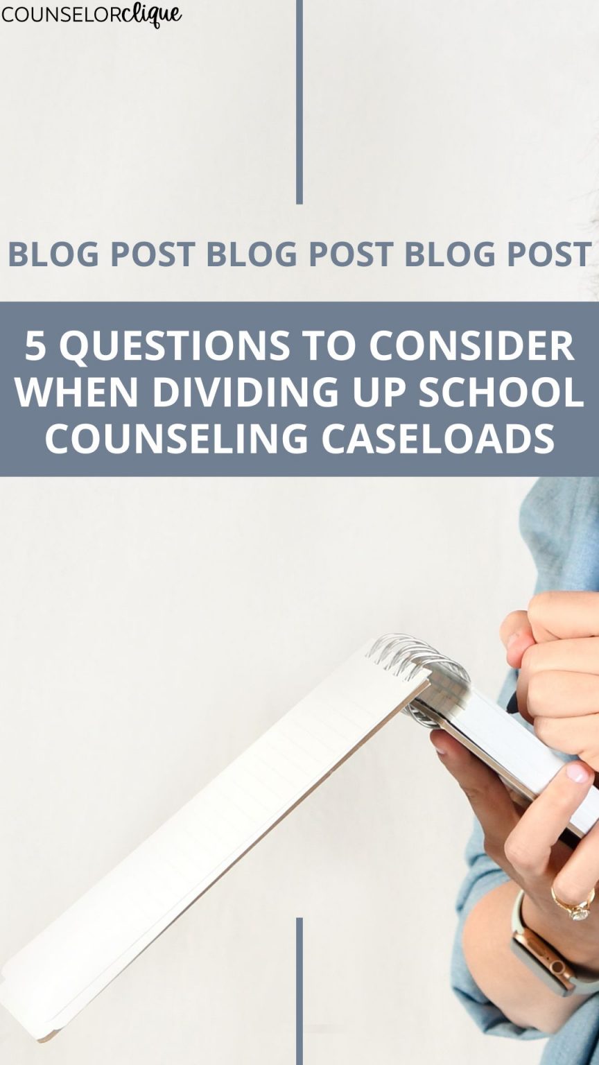 School Counseling Caseloads: 5 Important Questions to Consider When ...