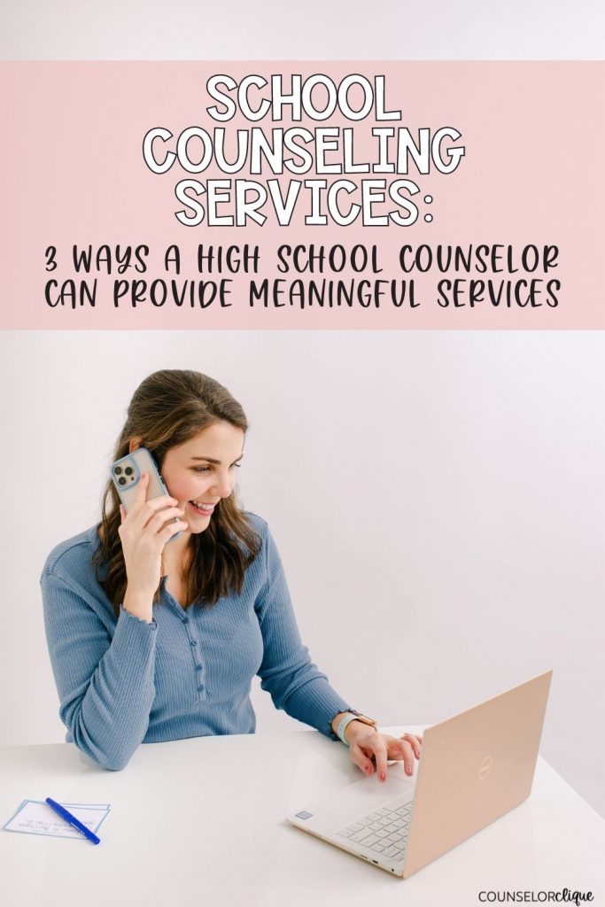 School Counseling Services: 3 Ways a High School Counselor Can Provide ...