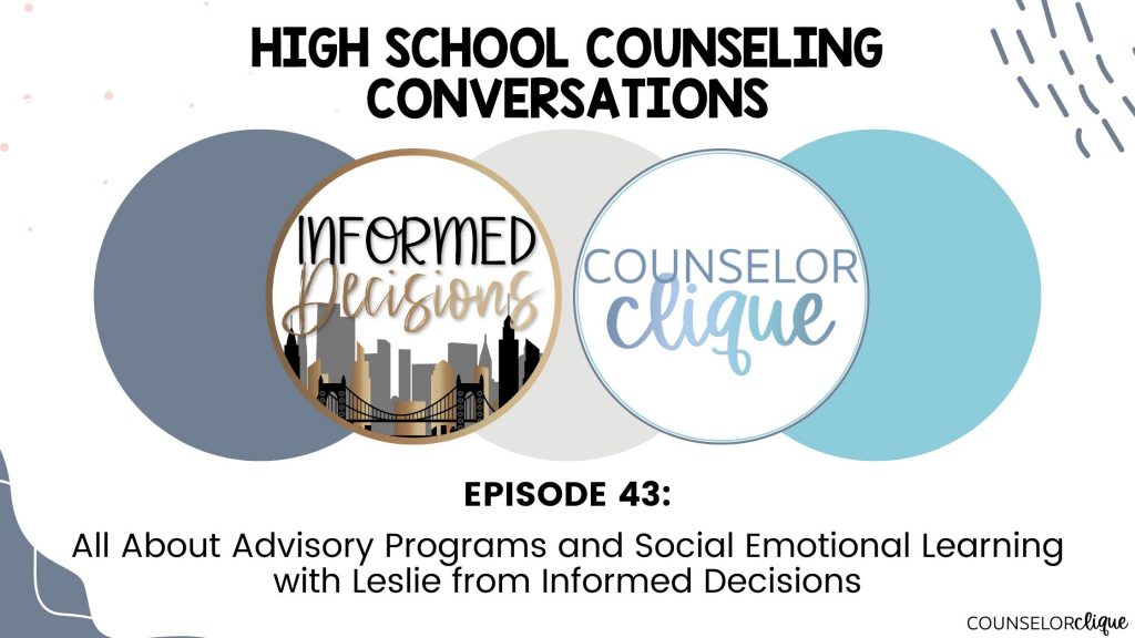 All About Advisory Programs and Social Emotional Learning with Leslie ...