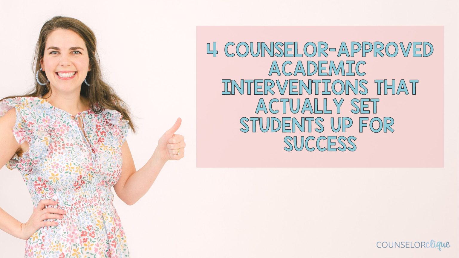 4 Counselor-Approved Academic Interventions that Actually Set Students ...
