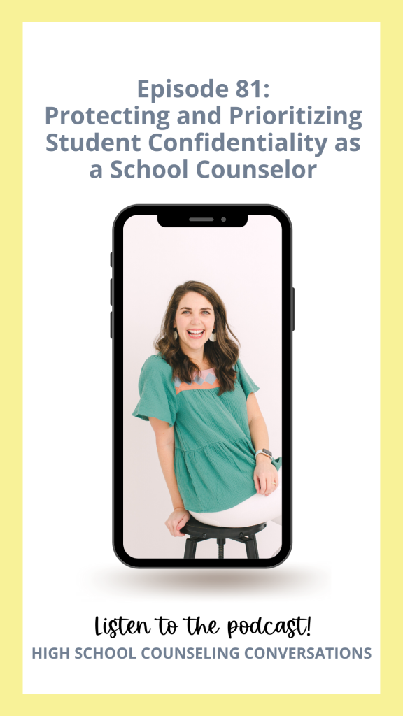 Prioritizing Student Confidentiality as a School Counselor