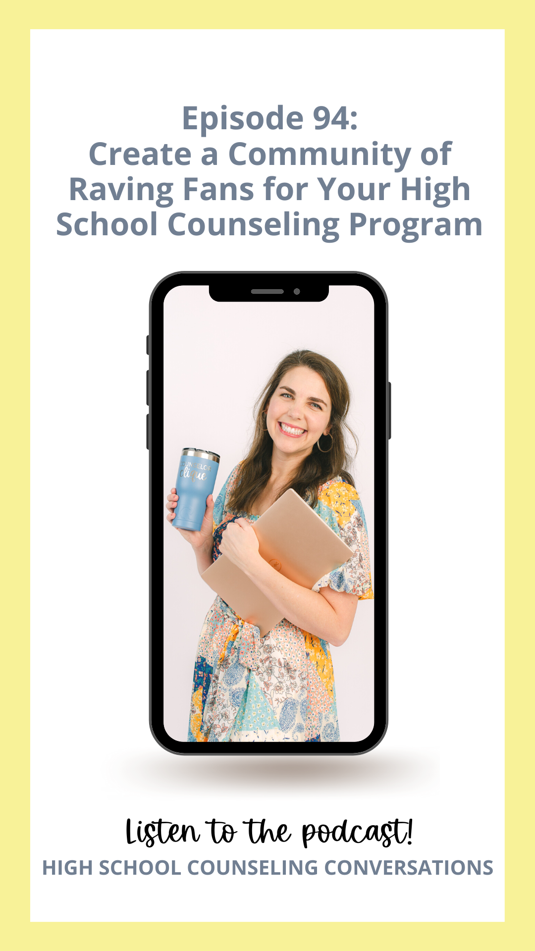 94. Create Raving Fans for Your School Counseling Program