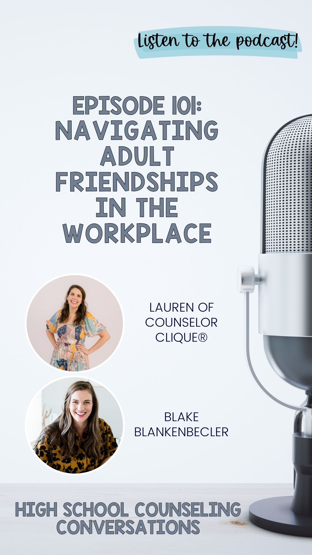 101. Navigating Adult Friendships in The Workplace w/ Blake