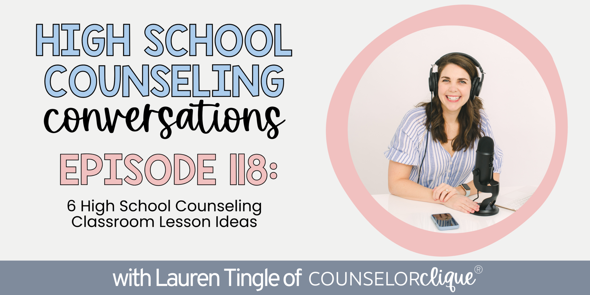 118. 6 High School Counseling Classroom Lesson Ideas