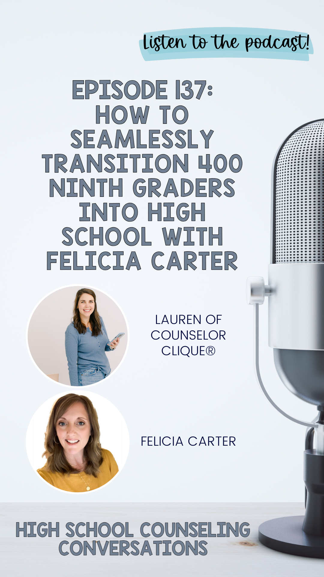 137. Transitioning Ninth Graders with Felicia Carter