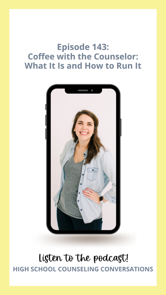 143. Coffee with the Counselor: What It Is and How to Run It